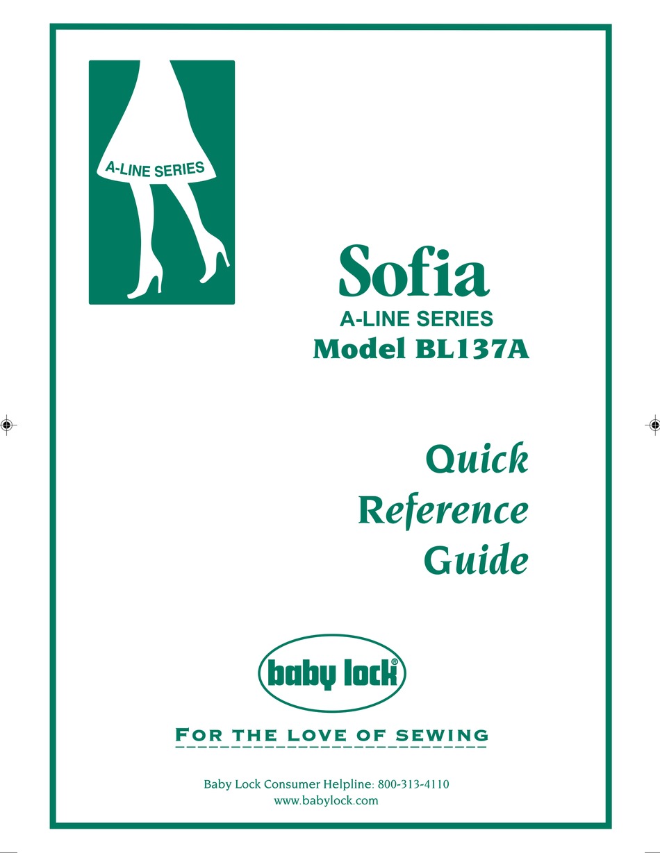 BABY LOCK A LINE SOFIA BL137A QUICK REFERENCE MANUAL Pdf Download BABY LOCK A LINE SOFIA BL137A QUICK REFERENCE MANUAL Pdf Download
