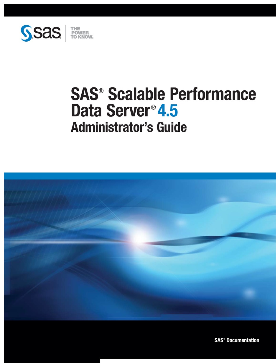SAS SCALABLE PERFORMANCE DATA SERVER 4.5 ADMINISTRATOR'S MANUAL Pdf ...