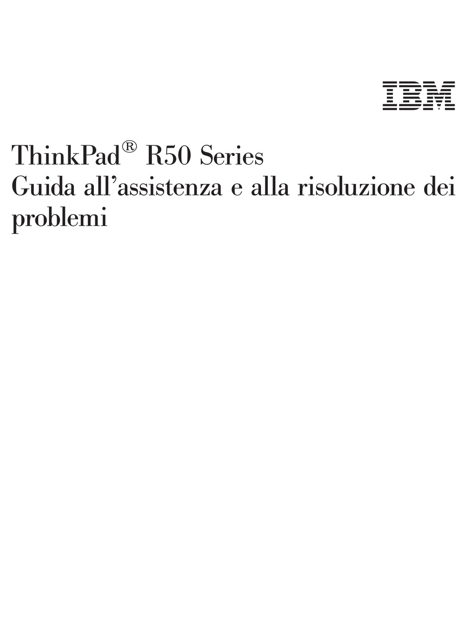 LENOVO THINKPAD R50 GUIDA ALL’ASSISTENZA E ALLA RISOLUZIONE DEI ...