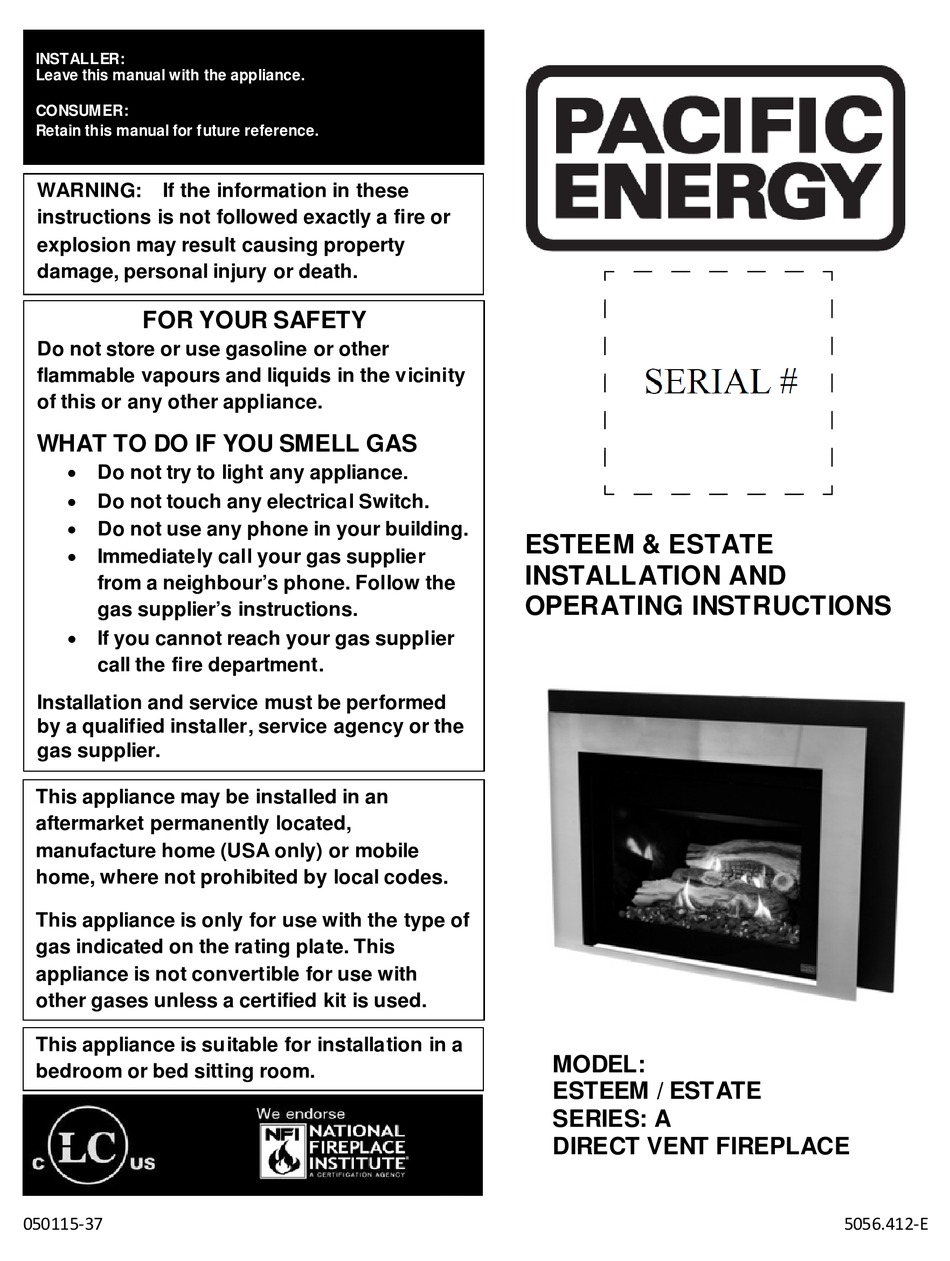 PACIFIC ENERGY ESTEEM INSTALLATION AND OPERATING INSTRUCTIONS MANUAL PACIFIC ENERGY ESTEEM INSTALLATION AND OPERATING INSTRUCTIONS MANUAL