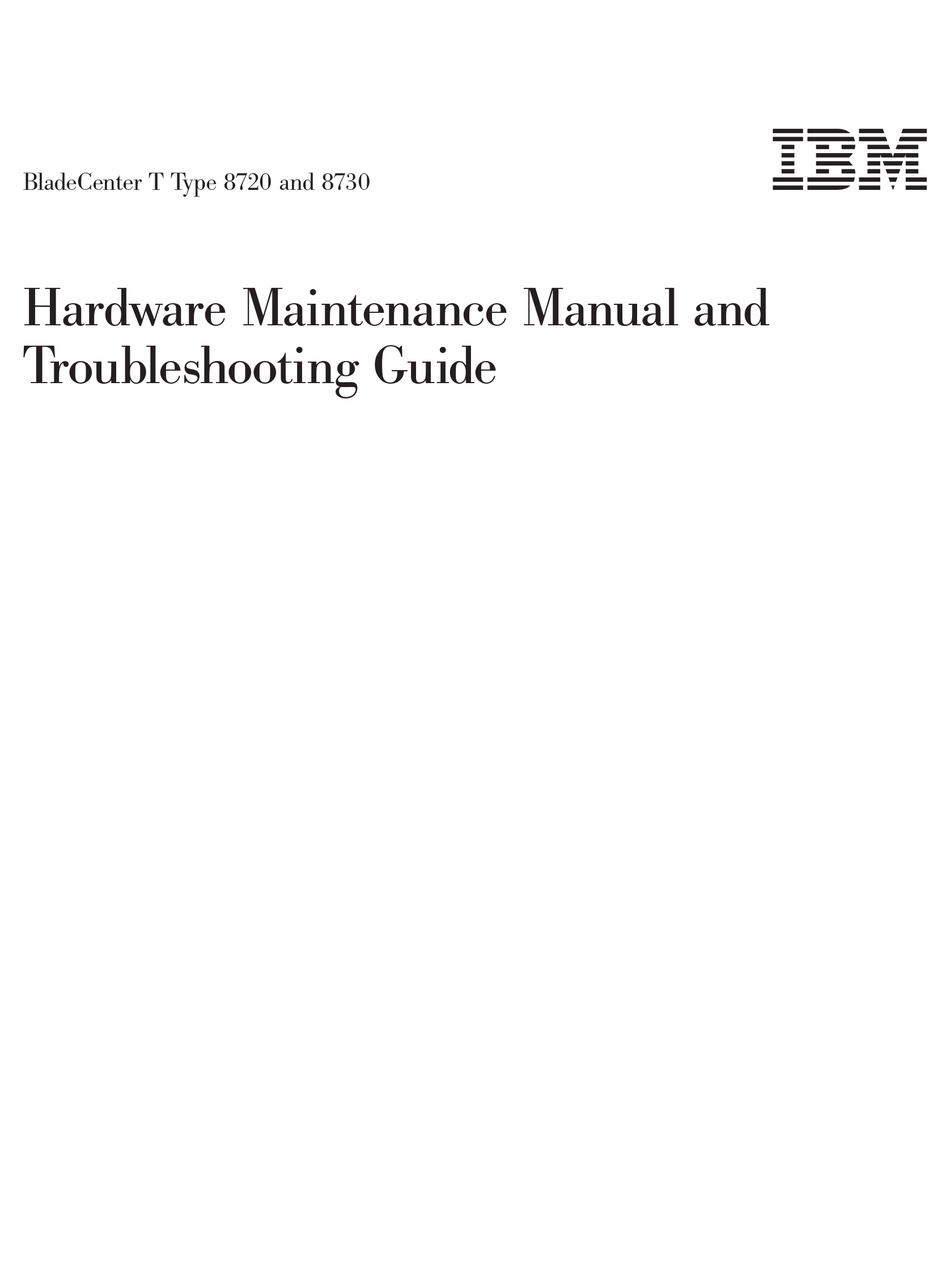 IBM BLADECENTER T TYPE 8730 HARDWARE MAINTENANCE MANUAL Pdf Download ...