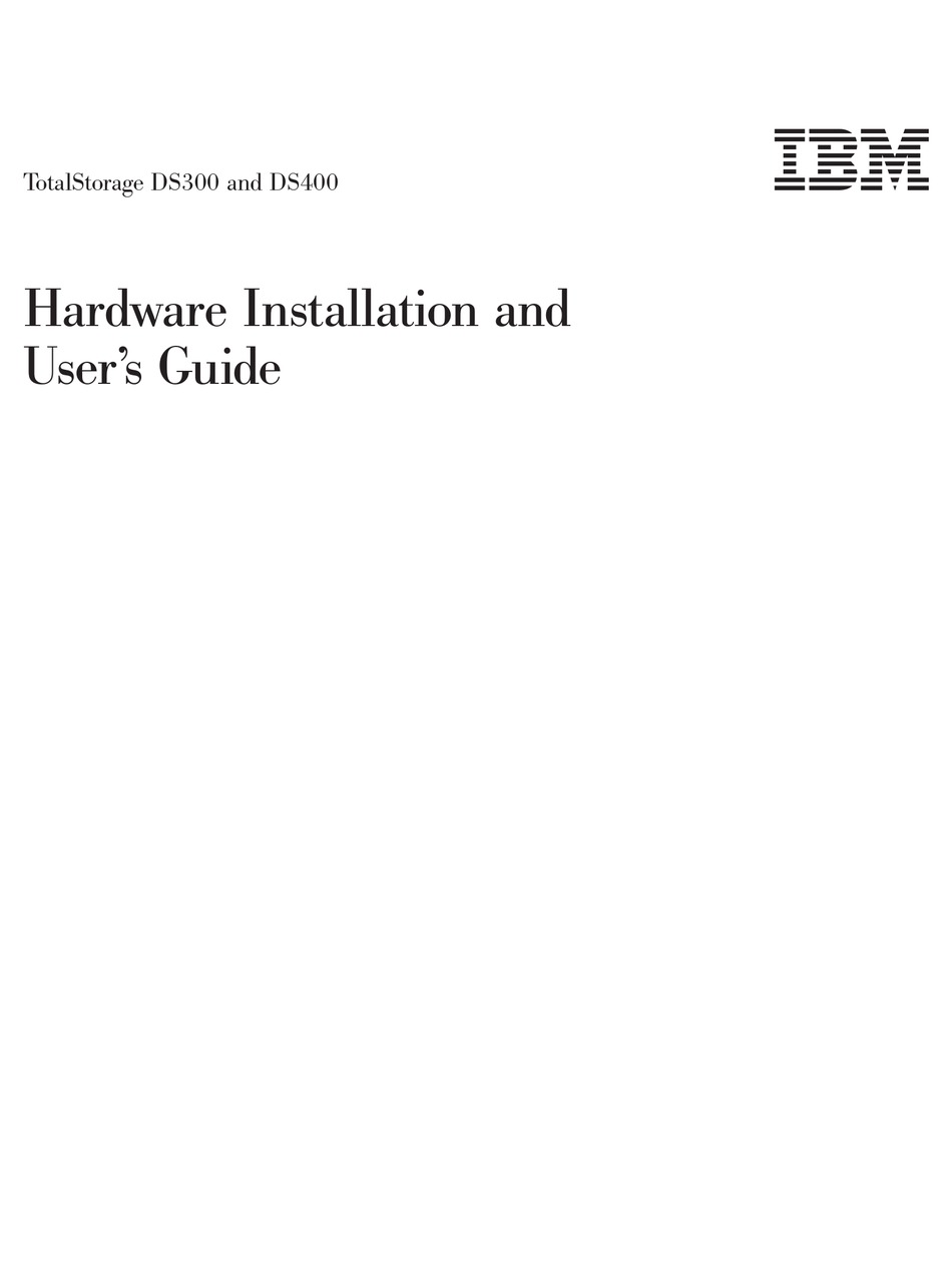 IBM TOTALSTORAGE DS300 HARDWARE INSTALLATION AND USER'S MANUAL Pdf Download | ManualsLib
