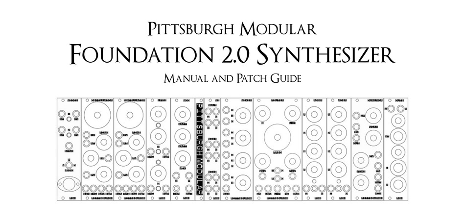PITTSBURGH MODULAR FOUNDATION 2.0 MANUAL AND PATCH MANUAL Pdf Download | ManualsLib