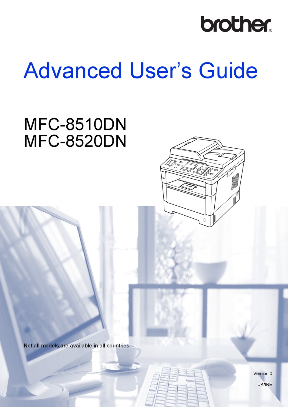 BROTHER MFC-8510DN ADVANCED USER'S MANUAL Pdf Download | ManualsLib