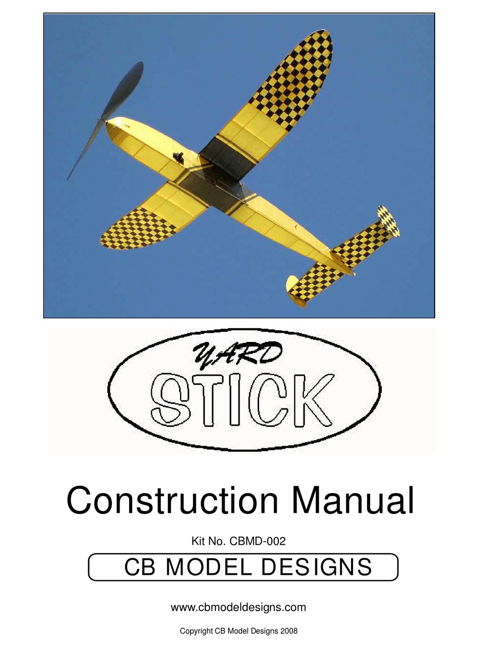 CB MODEL DESIGNS YARD STICK CONSTRUCTION MANUAL Pdf Download | ManualsLib