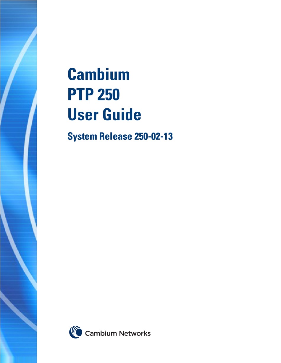 CAMBIUM PTP 250 USER MANUAL Pdf Download | ManualsLib