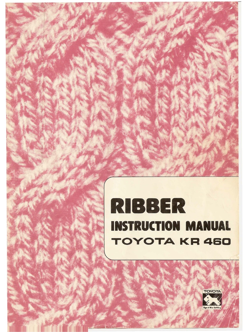 TOYOTA KR 460 SEWING MACHINE INSTRUCTION MANUAL | ManualsLib