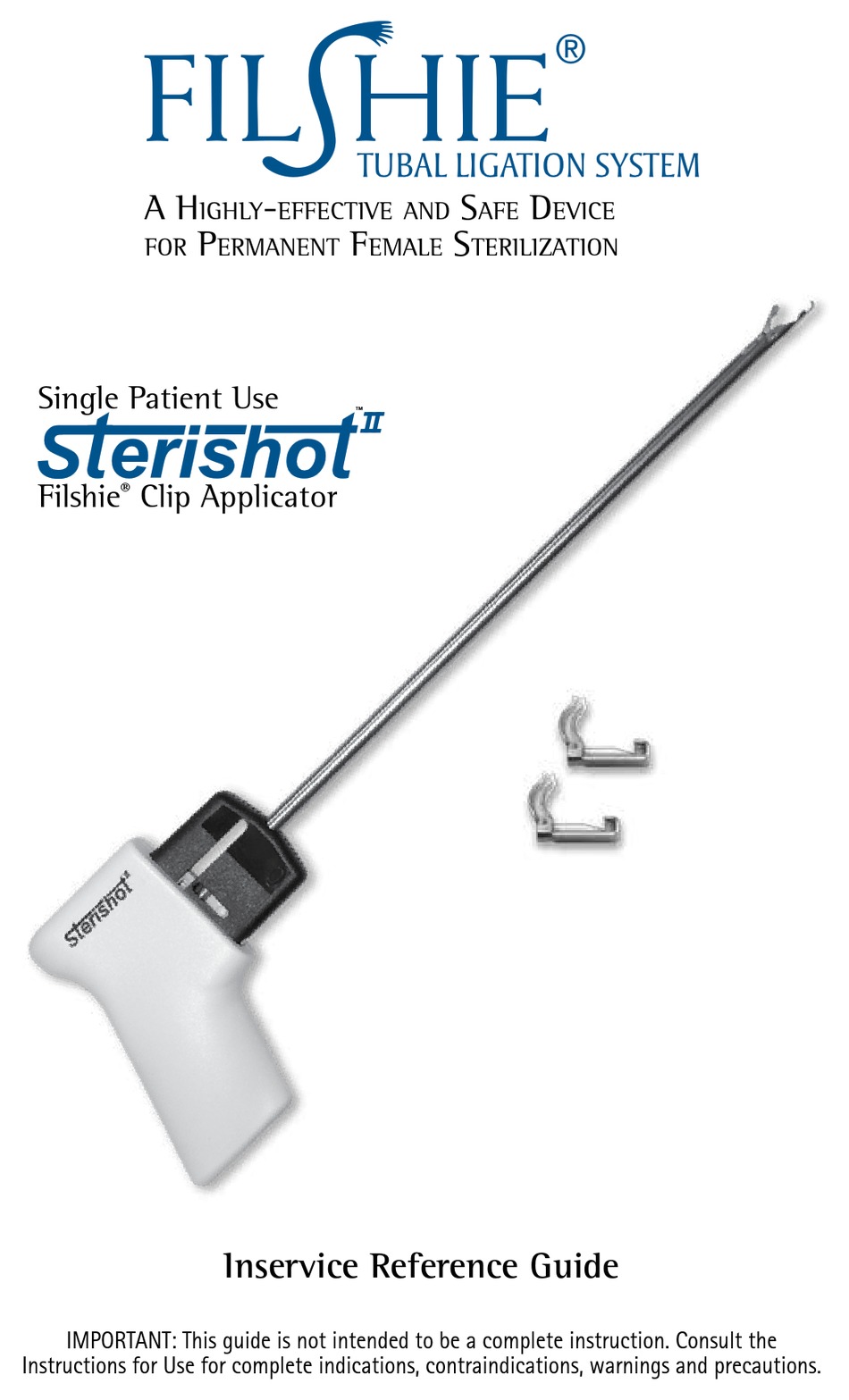 UTAH MEDICAL PRODUCTS FILSHIE STERISHOT II INSERVICE REFERENCE MANUAL ...