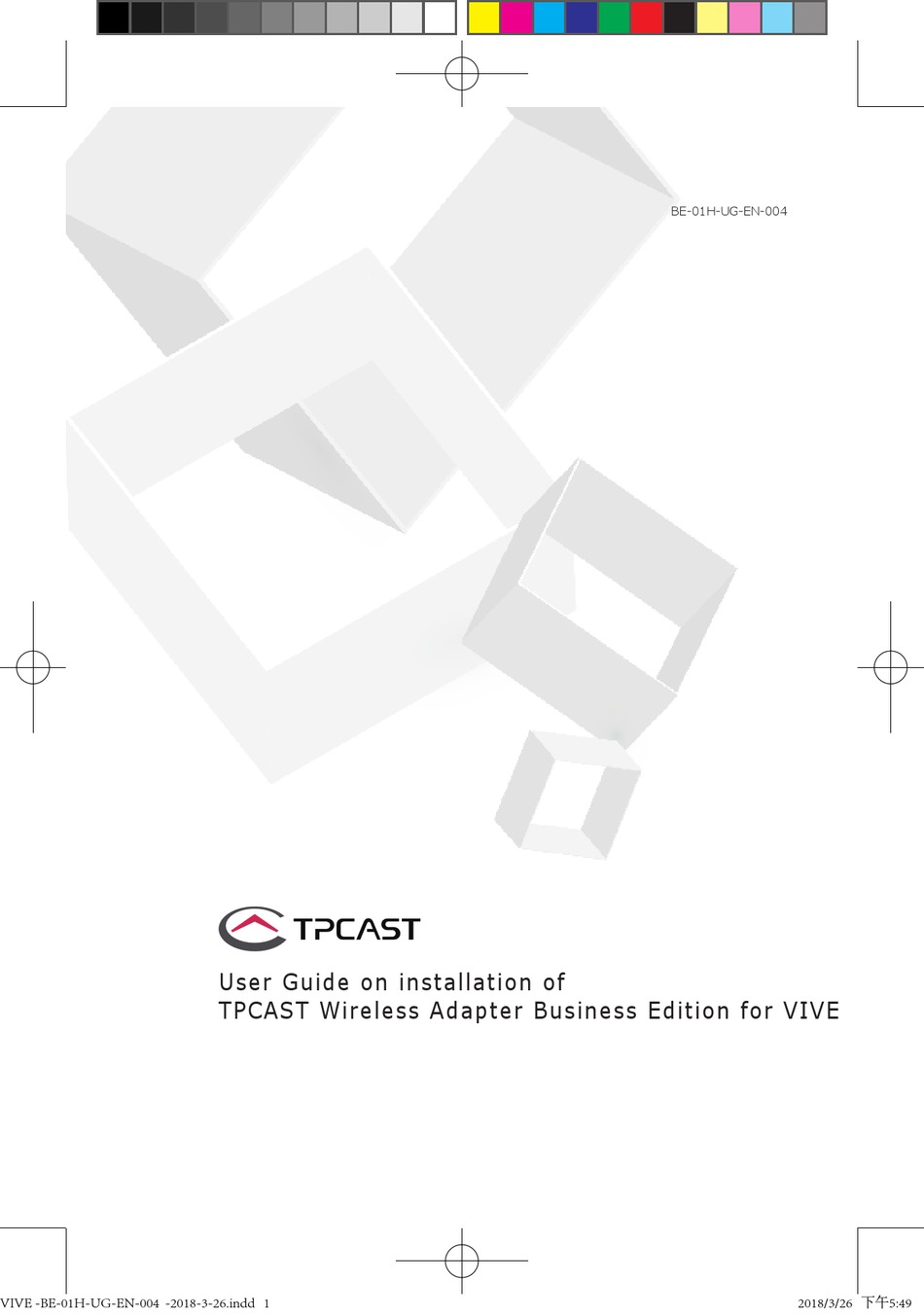 TPCAST BUSINESS EDITION FOR VIVE USER MANUAL ON INSTALLATION Pdf ...