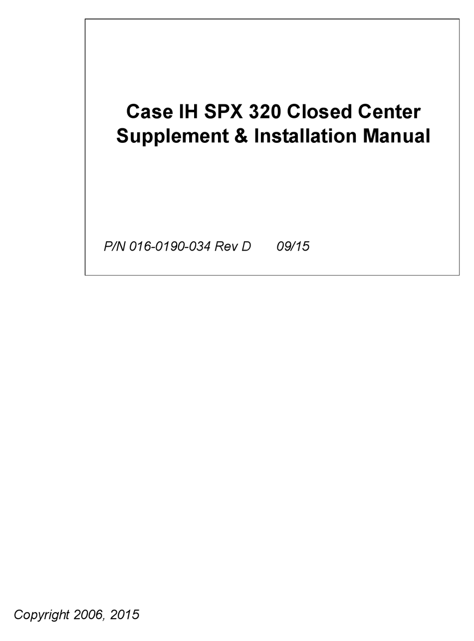 CASE IH SPX 320 SUPPLEMENT INSTALLATION MANUAL Pdf Download | ManualsLib