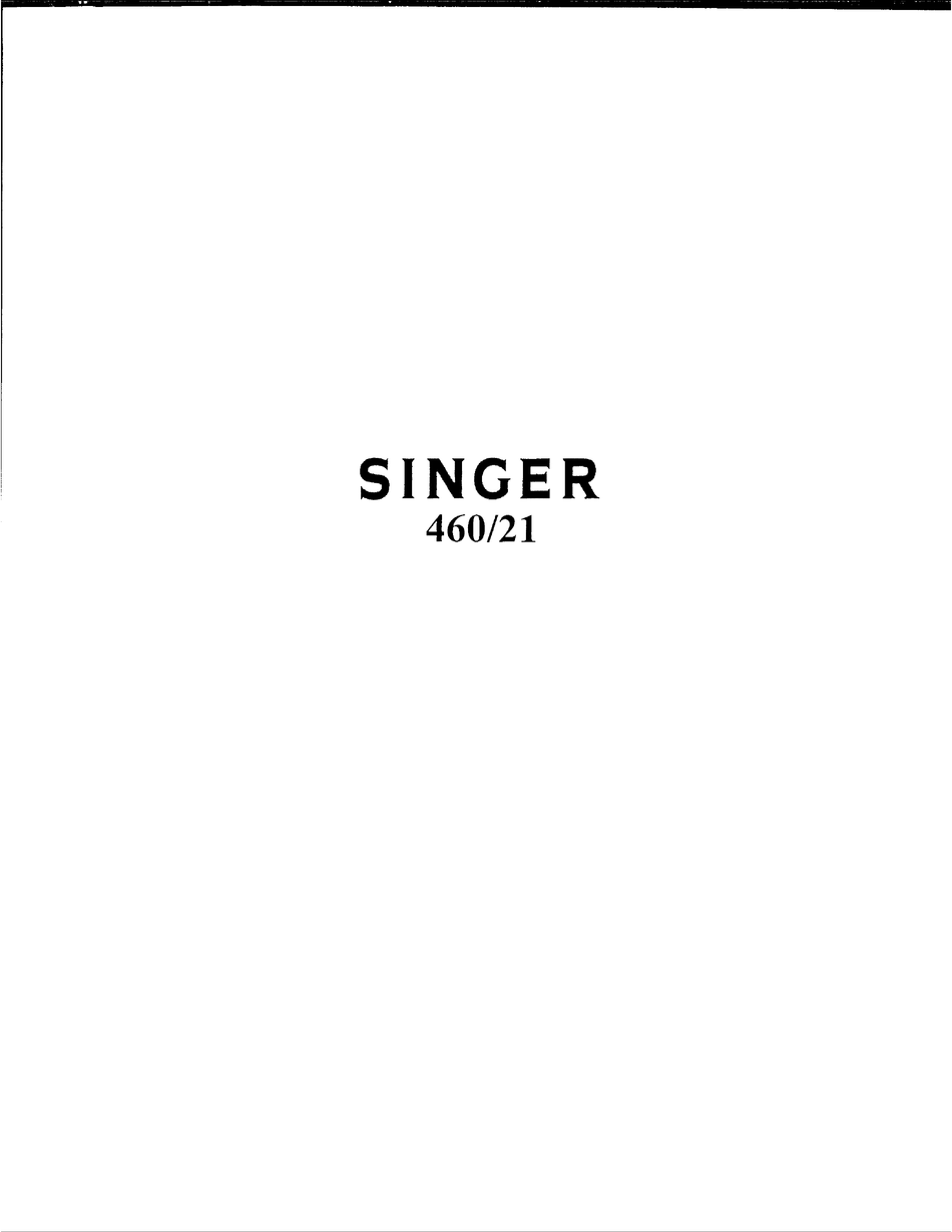 SINGER 460/21 PARTS MANUAL Pdf Download | ManualsLib