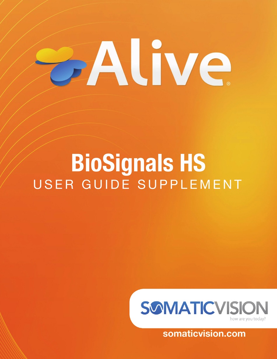 SOMATIC VISION ALIVE BIOSIGNALS HS USER MANUAL SUPPLEMENT Pdf Download ...