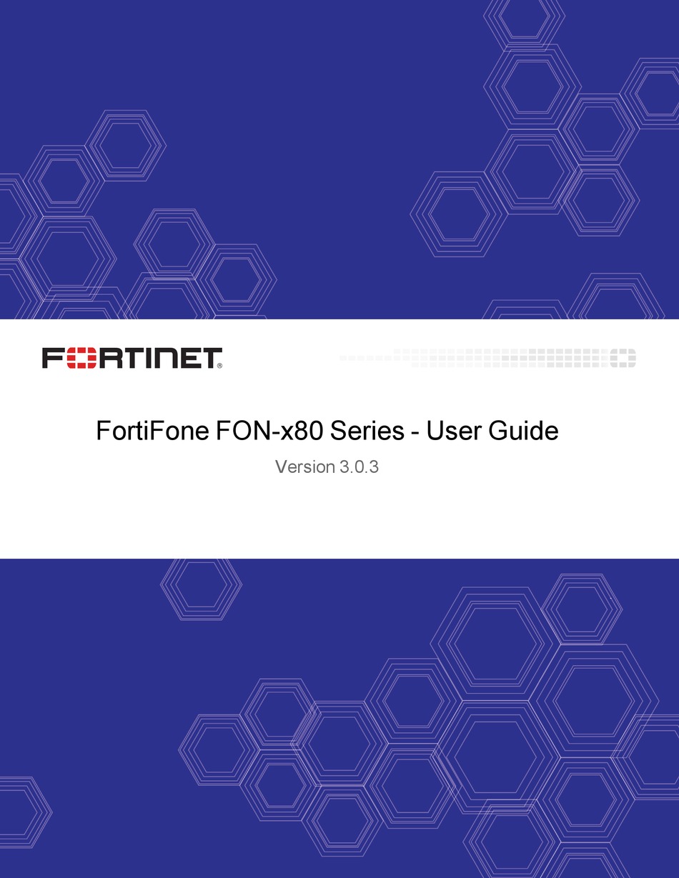 FORTINET FORTIFONE FON 80 SERIES USER MANUAL Pdf Download | ManualsLib