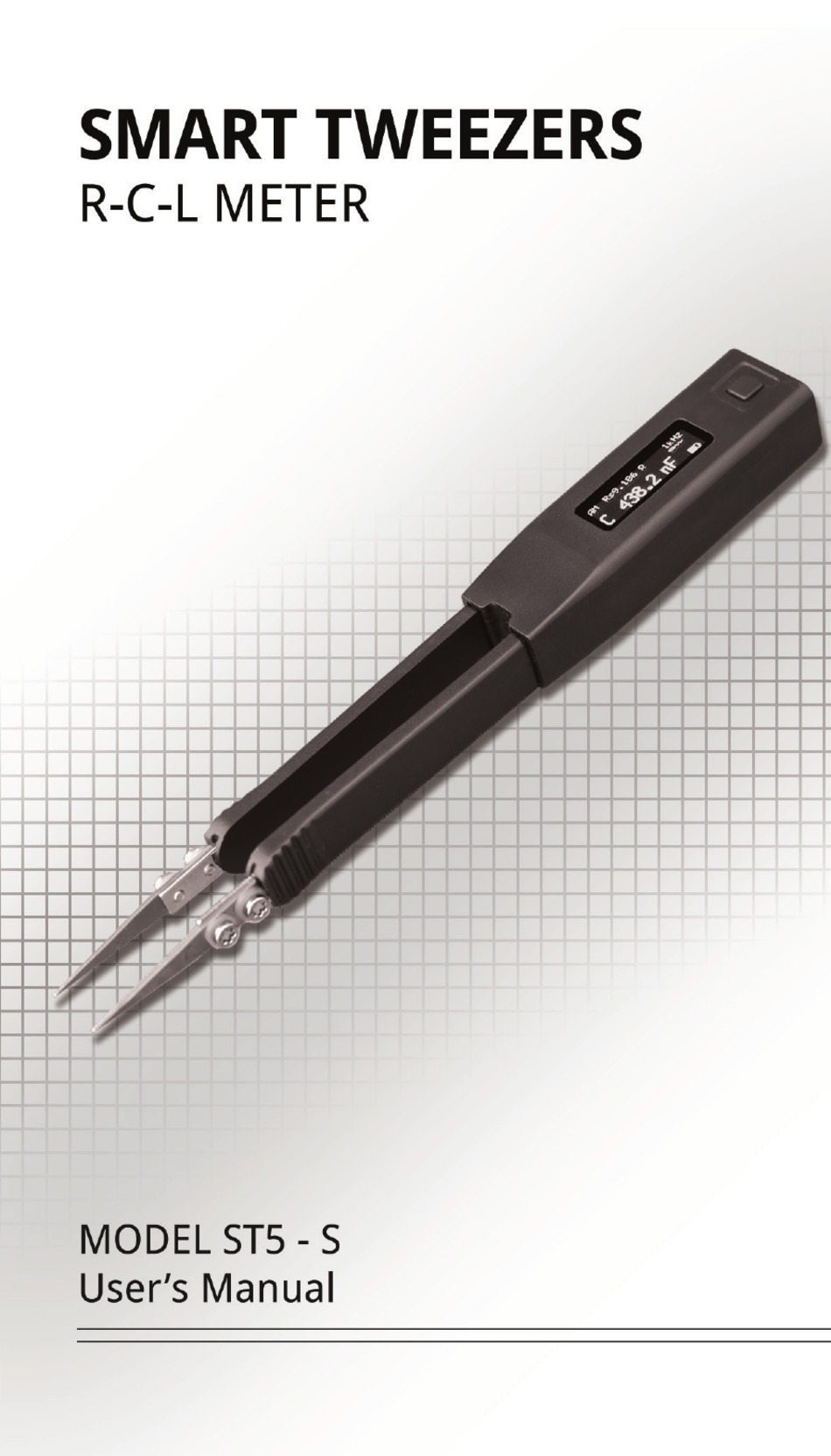 SMART TWEEZERS ST5-S USER MANUAL Pdf Download | ManualsLib