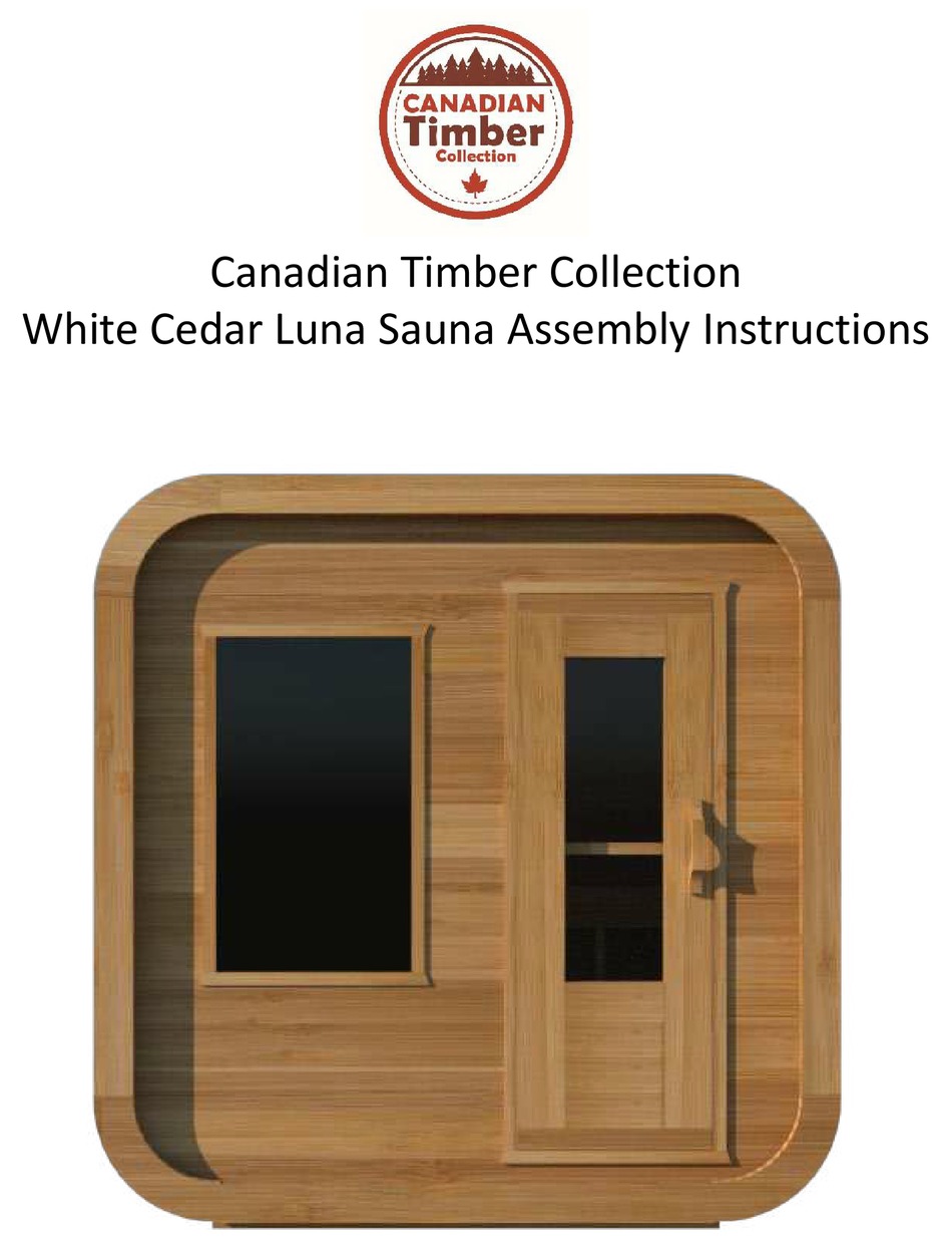 CANADIAN TIMBER COLLECTION WHITE CEDAR LUNA ASSEMBLY INSTRUCTIONS ...