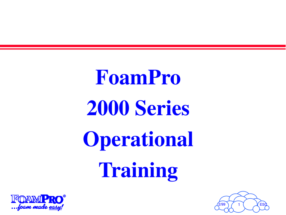 FOAMPRO 2000 SERIES OPERATIONAL TRAINING Pdf Download | ManualsLib