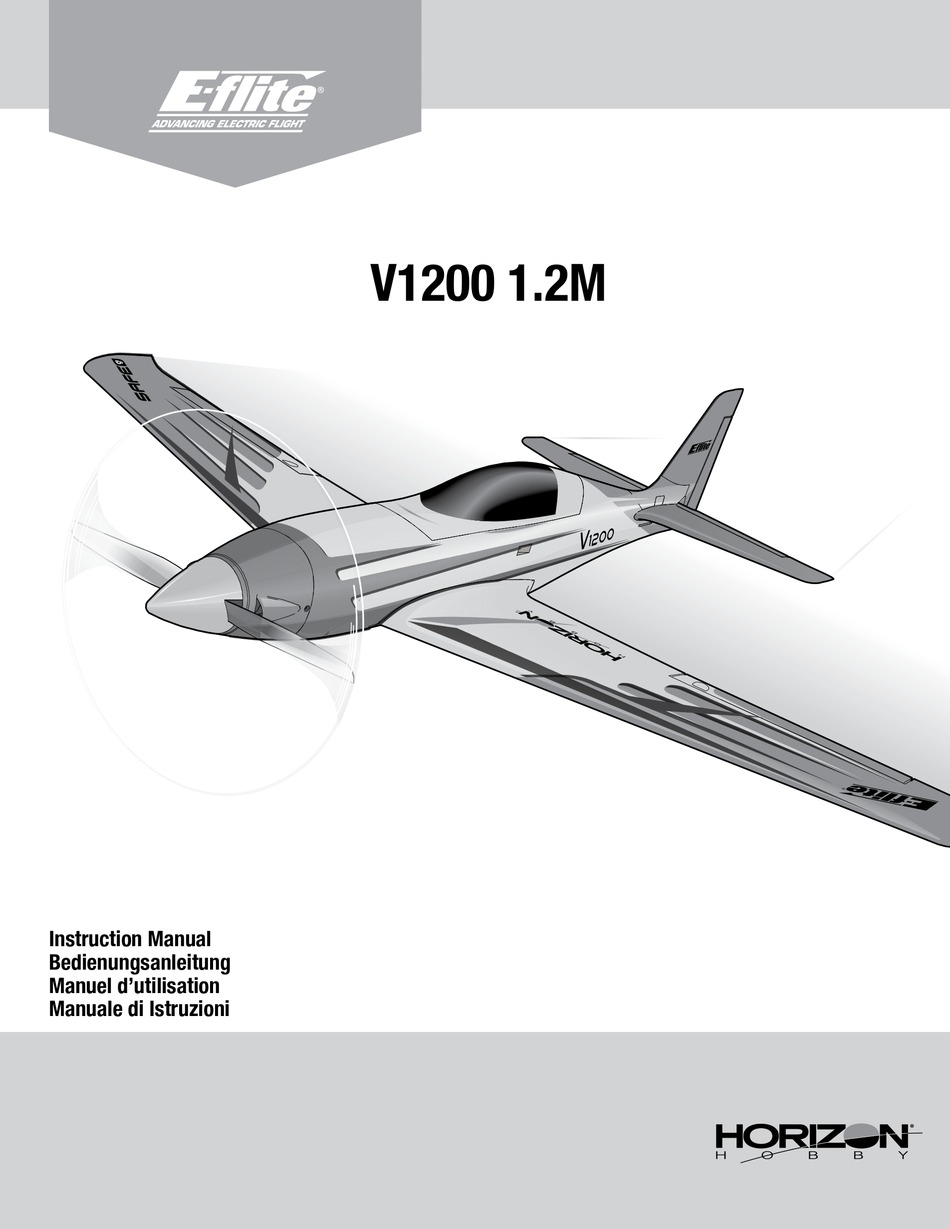 HORIZON HOBBY E-FLITE V1200 1.2M INSTRUCTION MANUAL Pdf Download ... HORIZON HOBBY E-FLITE V1200 1.2M INSTRUCTION MANUAL Pdf Download ...