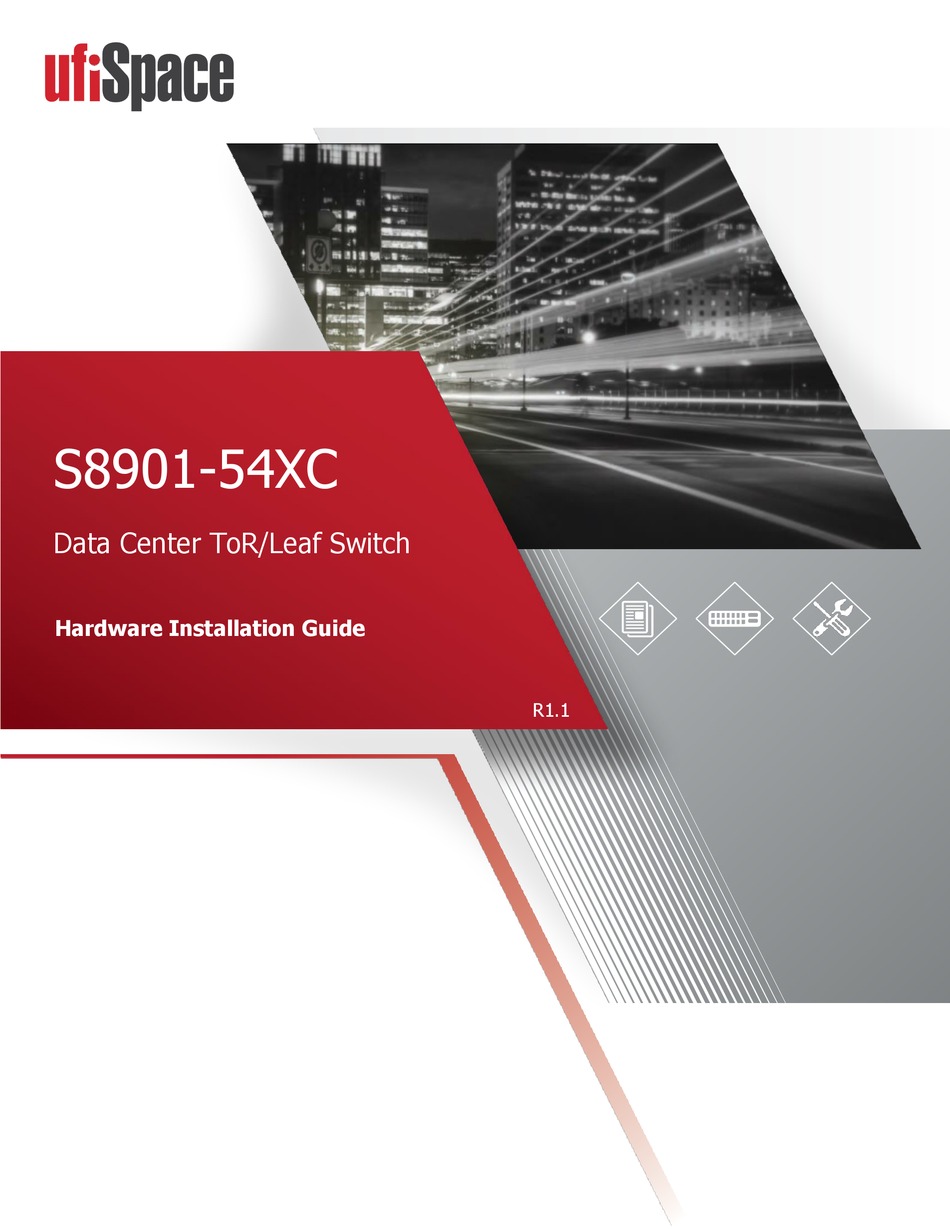 UFISPACE S8901-54XC HARDWARE INSTALLATION MANUAL Pdf Download | ManualsLib