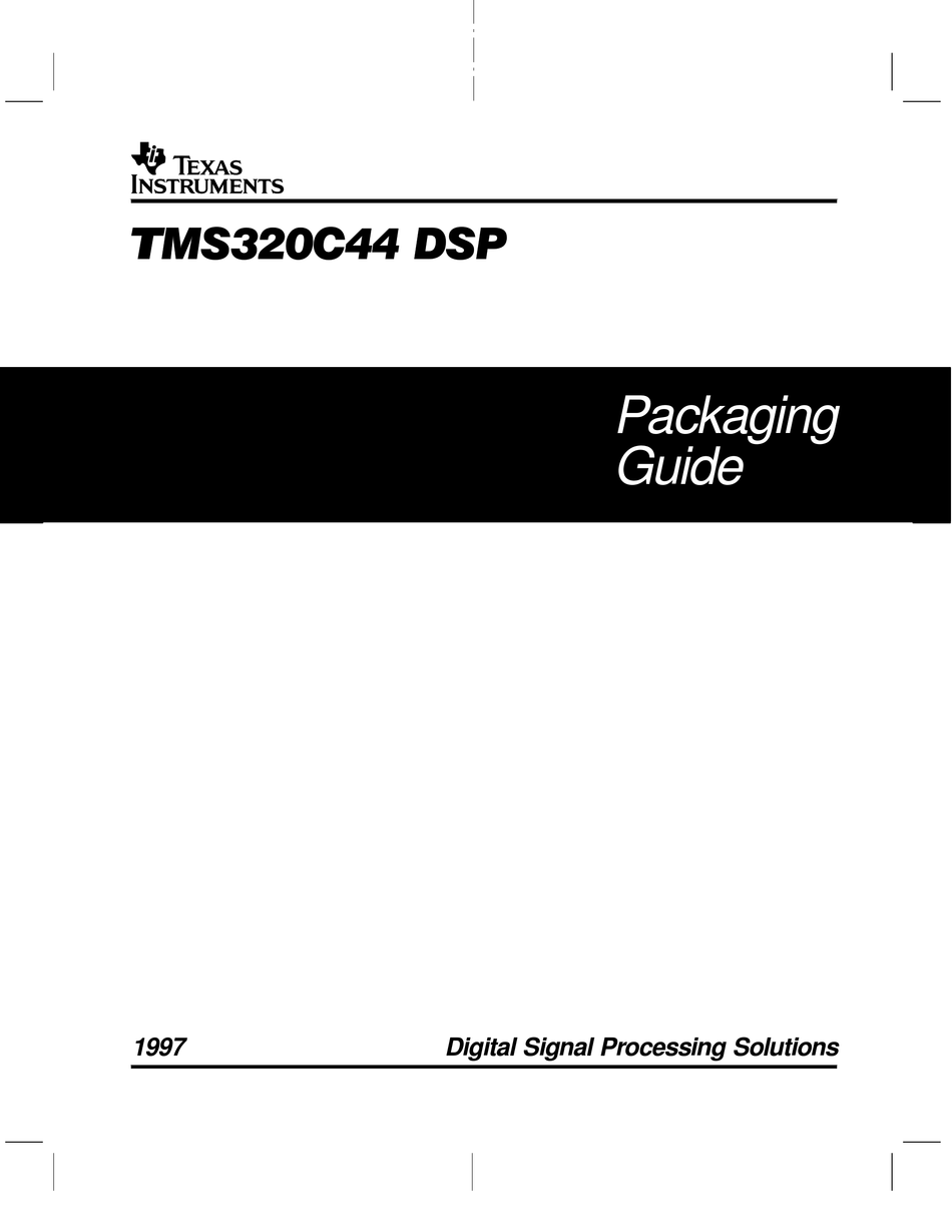 TEXAS INSTRUMENTS TMS320C44 DSP PACKAGING MANUAL Pdf Download | ManualsLib