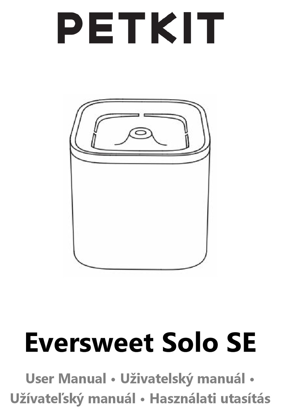 PETKIT EVERSWEET SOLO SE USER MANUAL Pdf Download | ManualsLib