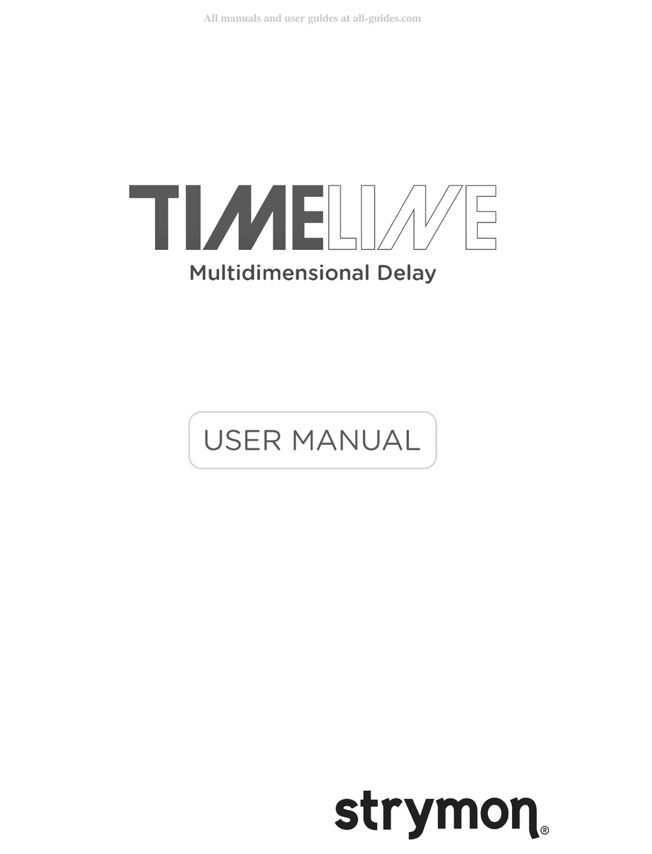 STRYMON TIMELINE USER MANUAL Pdf Download | ManualsLib