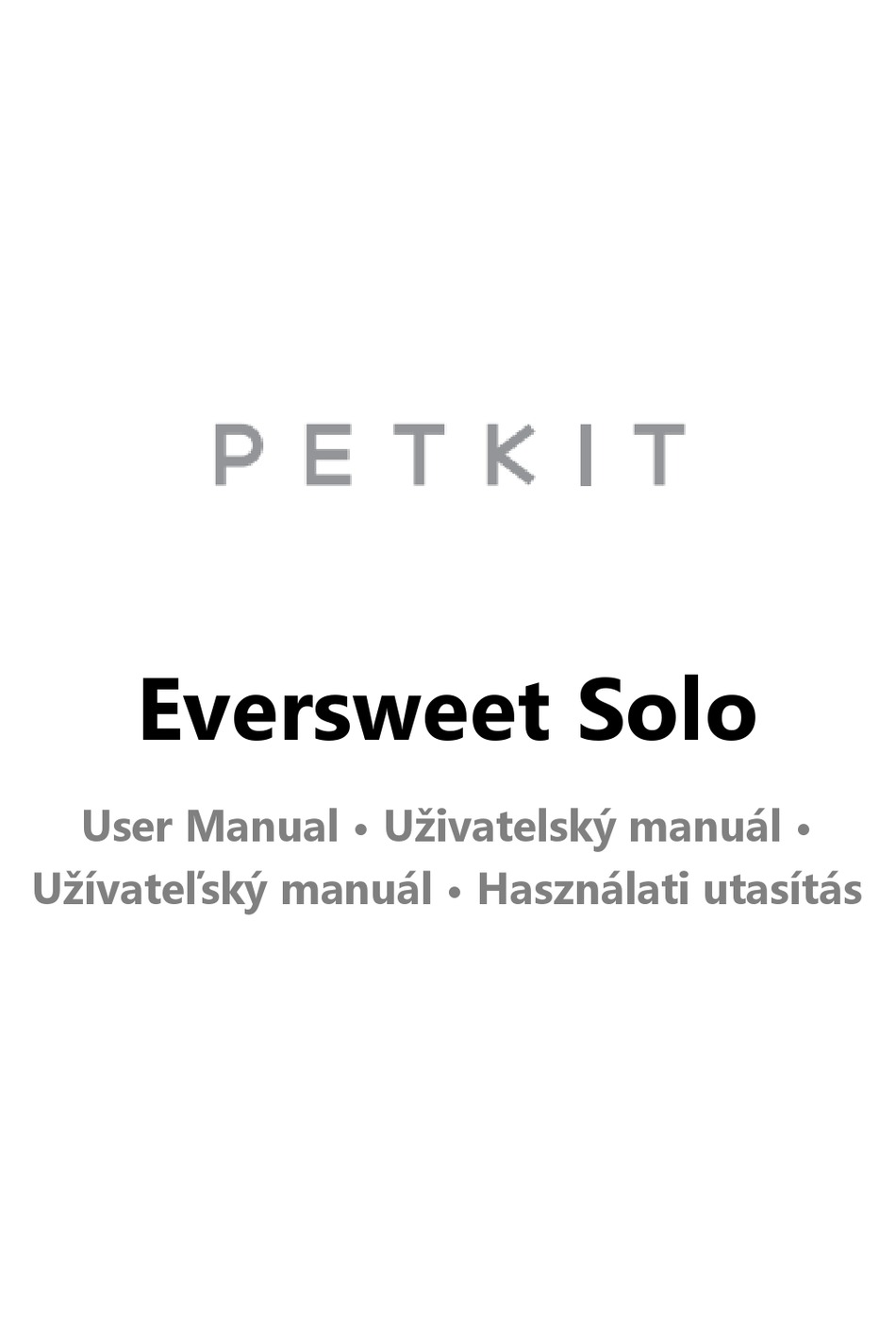 PETKIT EVERSWEET SOLO USER MANUAL Pdf Download | ManualsLib