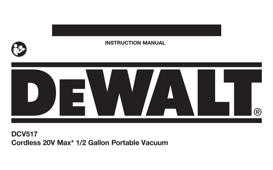 DEWALT DCV517M1 INSTRUCTION MANUAL Pdf Download | ManualsLib