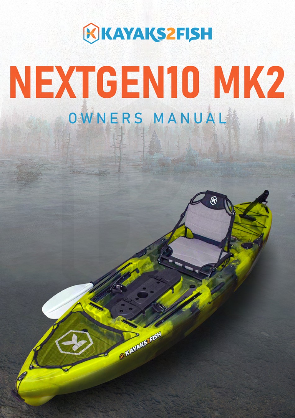 KAYAKS2FISH NEXTGEN10 MK2 OWNER'S MANUAL Pdf Download | ManualsLib