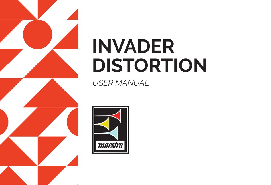 MAESTRO INVADER DISTORTION USER MANUAL Pdf Download | ManualsLib