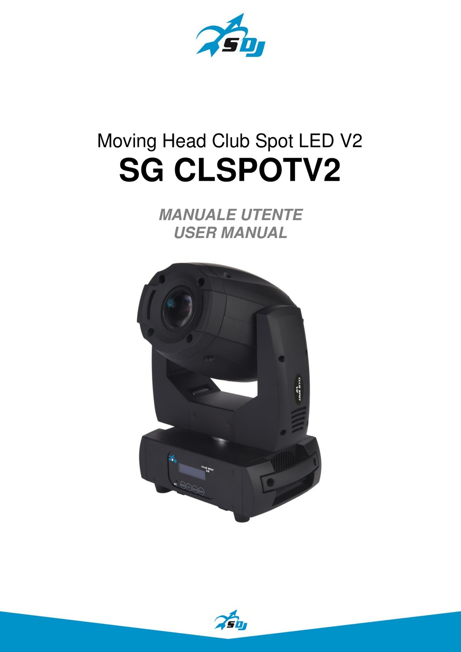 SDJ SG CLSPOTV2 USER MANUAL Pdf Download | ManualsLib