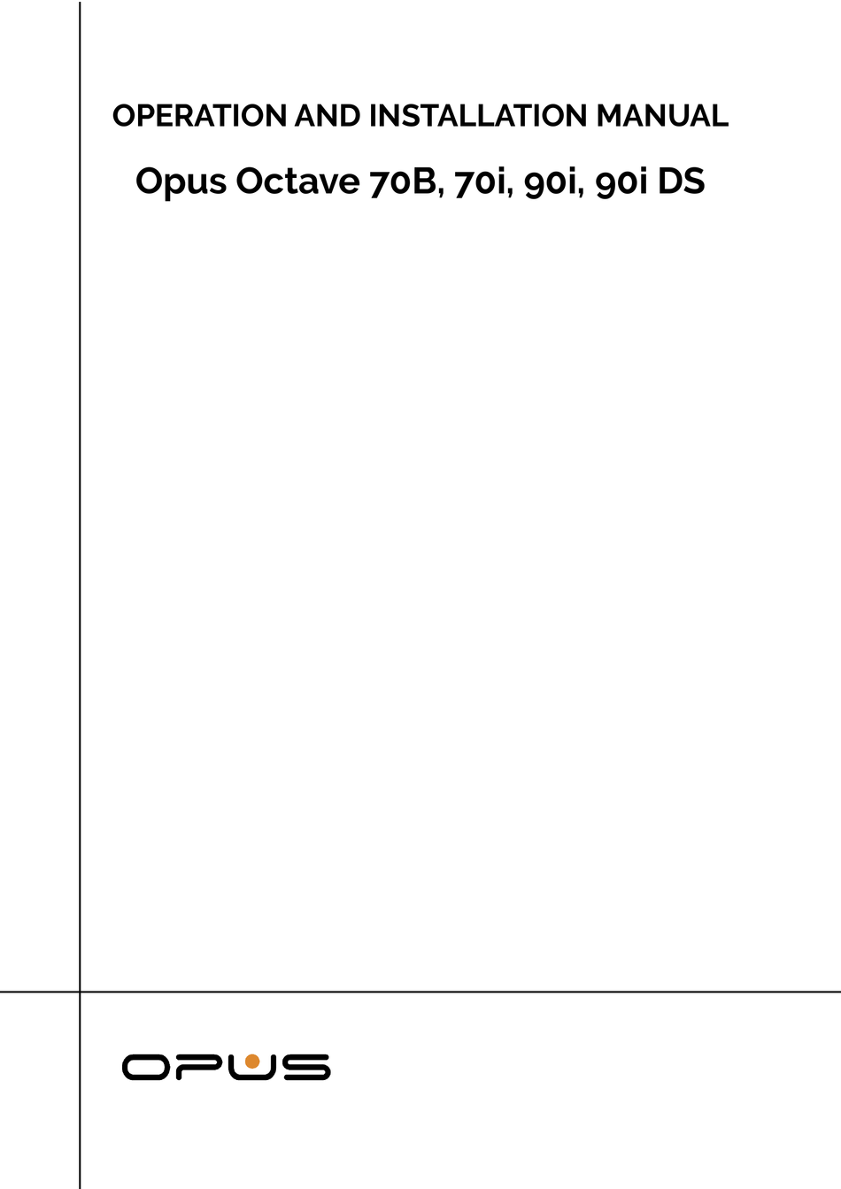 OPUS OCTAVE 70B OPERATION AND INSTALLATION MANUAL Pdf Download | ManualsLib