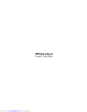 Pixavi Xcore EX6000 Manuals | ManualsLib