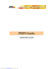 Axis 2400 - PHP3 GUIDE Manuals | ManualsLib